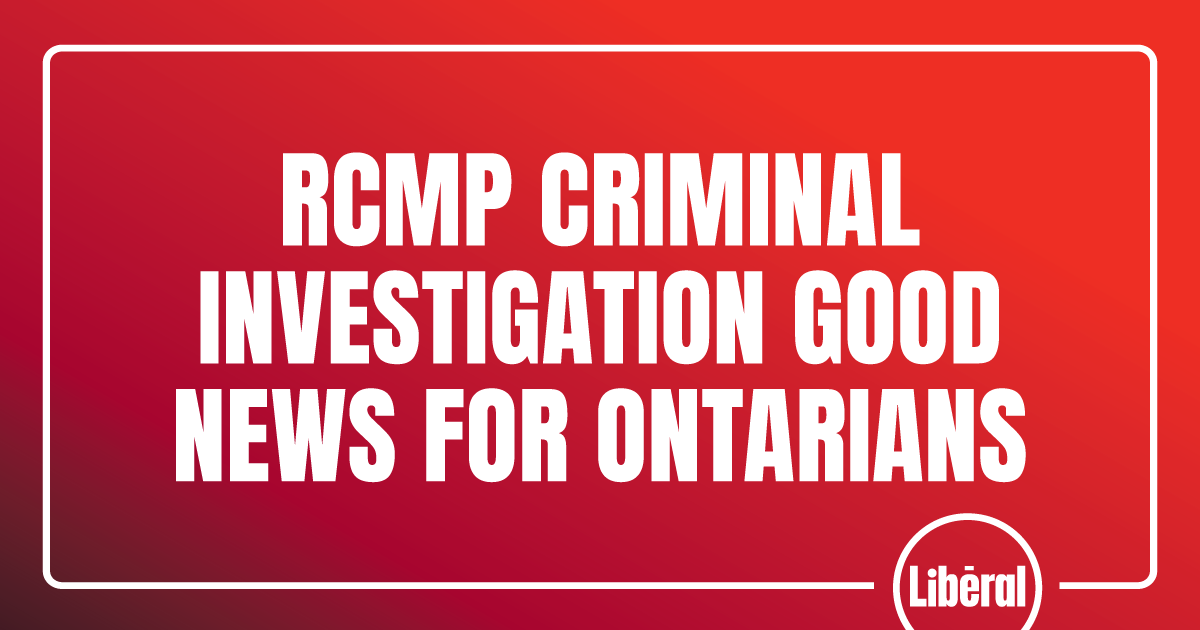 RCMP Criminal Investigation Good News for Ontarians: MPP Fraser ...