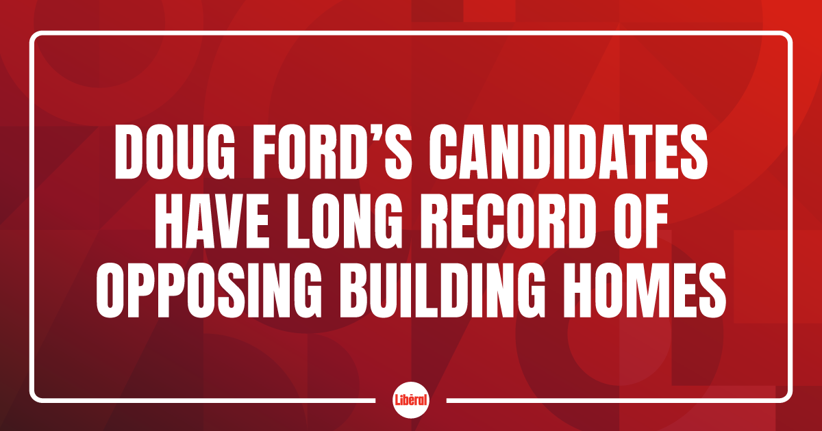 Doug Ford’s candidates have long record of opposing building homes ...